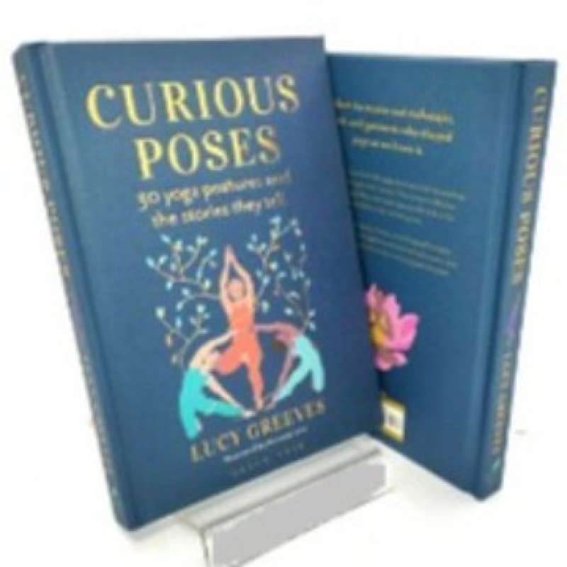 Promo Buku Import Curious Poses: 30 Yoga Postures And The Stories They ...