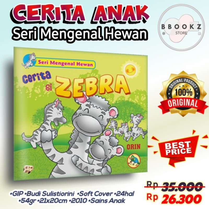 Jual Cerita Si Zebra Seri Mengenal Hewan Gip Buku Sains Anak Islami Di Seller Wellmart Premier ...