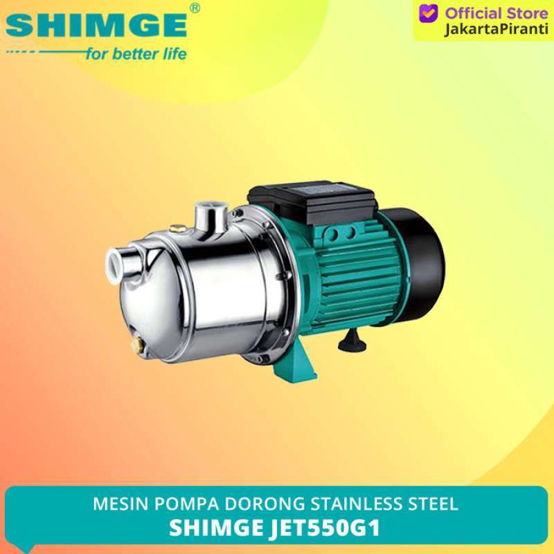 Promo Mesin Pompa Dorong Semi Jet Stainless Steel Shimge Jet 550 G1 ...