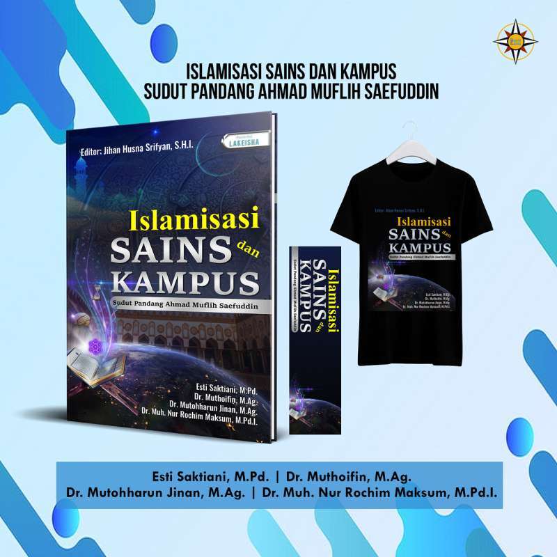 Jual 1530. Islamisasi, Sains, Dan Kampus Sudut Pandang Ahmad Muflih ...