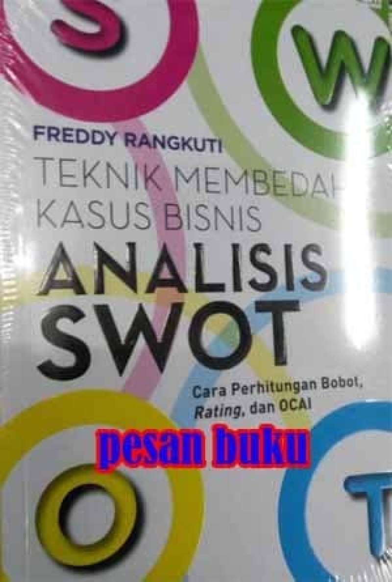 Promo Buku Analisis Swot Teknik Membedah Kasus Bisnis - Freddy Rangkuti ...
