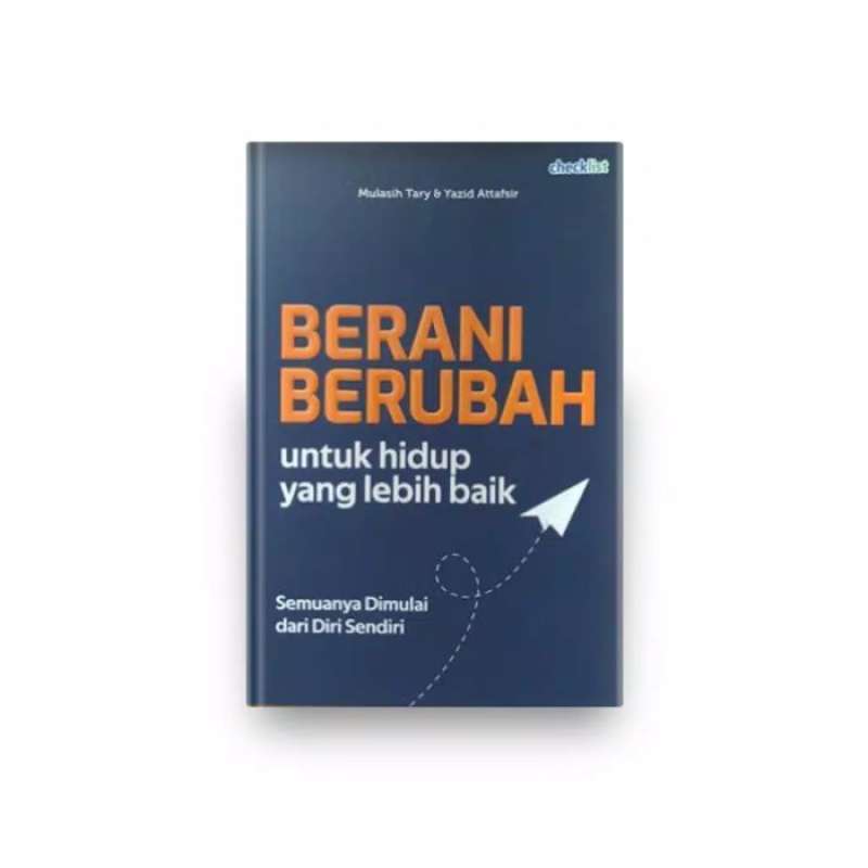 Promo Buku Berani Berubah Untuk Hidup Yang Lebih Baik Diskon 23% Di ...