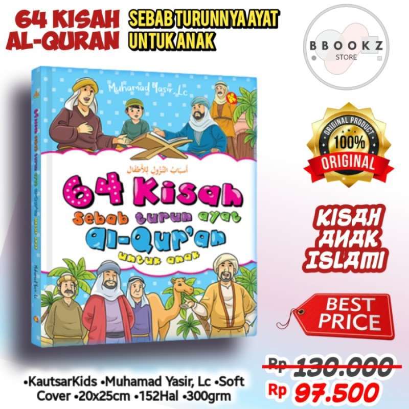 Promo 64 Kisah Sebab Turunnya Ayat Al-quran Sc Buku Islami Anak Memahi Quran - Promo Diskon 31% ...