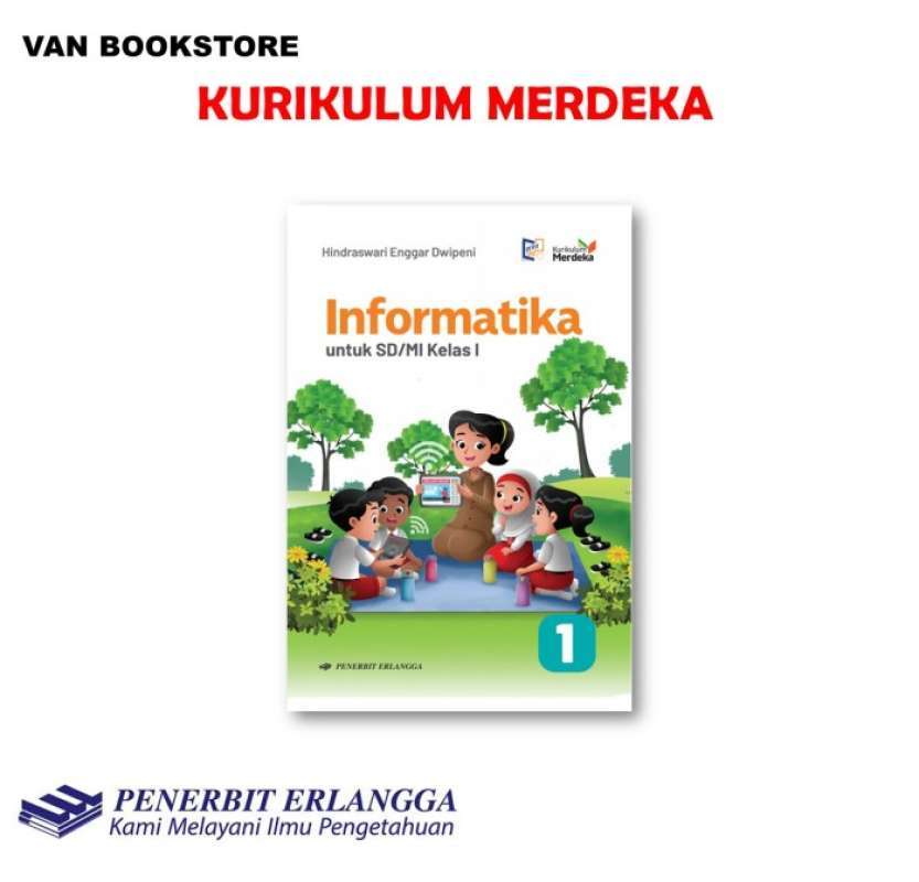 Jual Informatika Sd Kelas 1 2 3 4 5 6 - Kurikulum Merdeka Di Seller Noelle - Cengkareng Timur ...