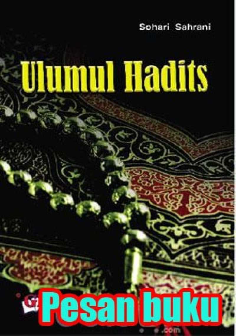 Promo Buku Ulumul Hadits Oleh Sohari Sahrani Diskon 23% Di Seller ...
