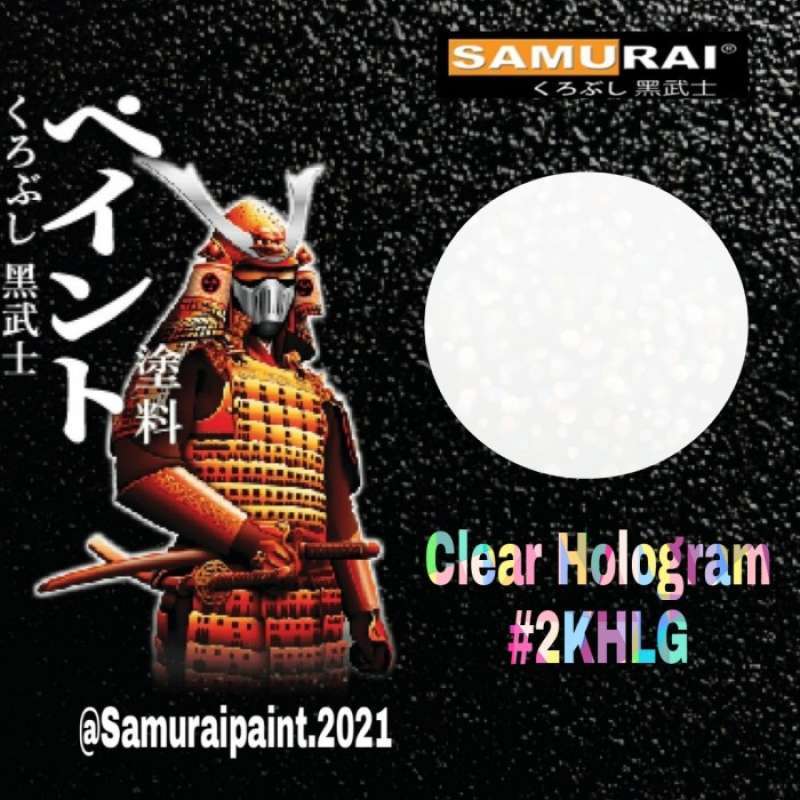 Promo Samurai Paint Clear Hologram 2khlg Clear 2k Samurai Diskon 23% Di ...