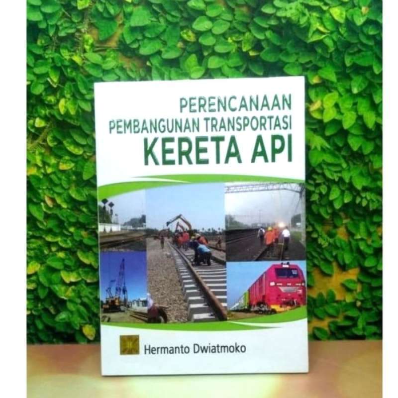 Jual Buku Perencanaan Pembangunan Transportasi Kereta Api Original Prenada Di Seller Bane Store ...