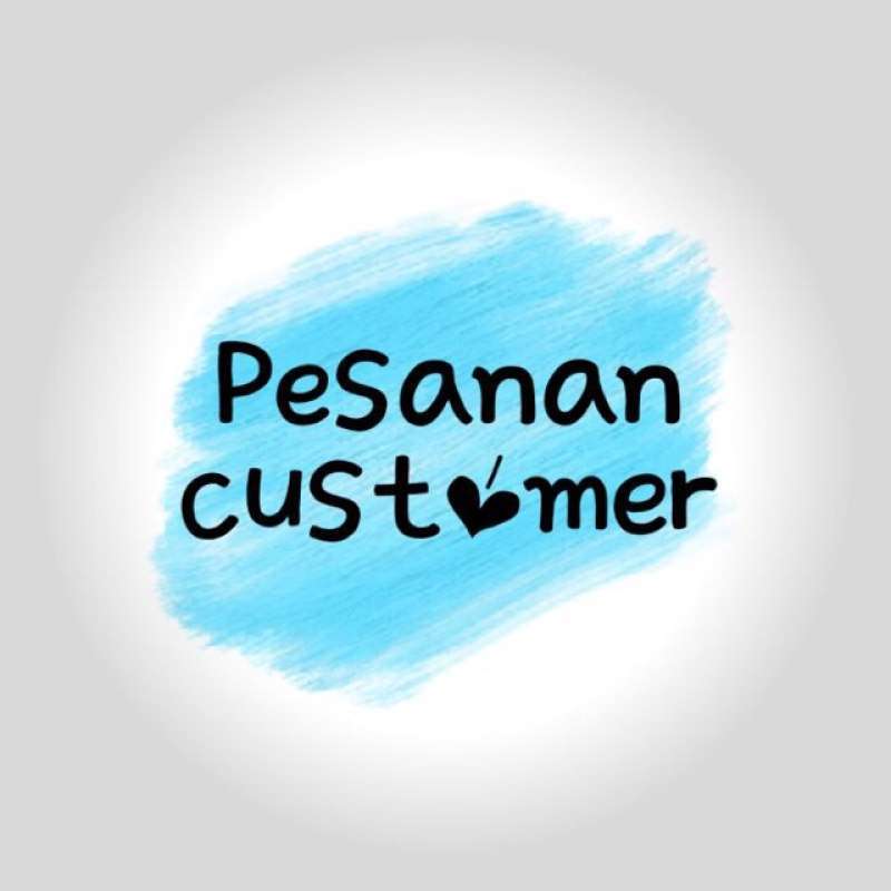 Jual Orderan Khusus Customer Di Seller Kayyasah Shop - Pejuang, Kota ...