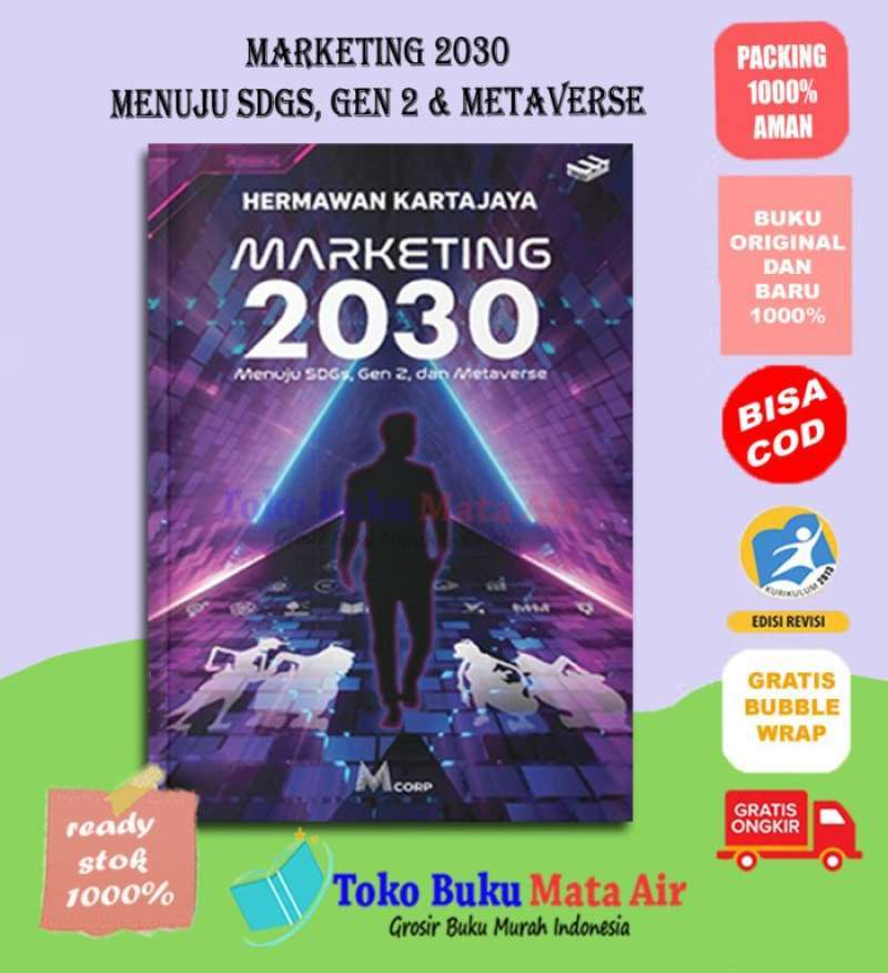 Promo Marketing 2030 : Menuju Sdgs, Gen Z & Metaverse - Hermawan Erlangga Diskon 23% di Seller ...