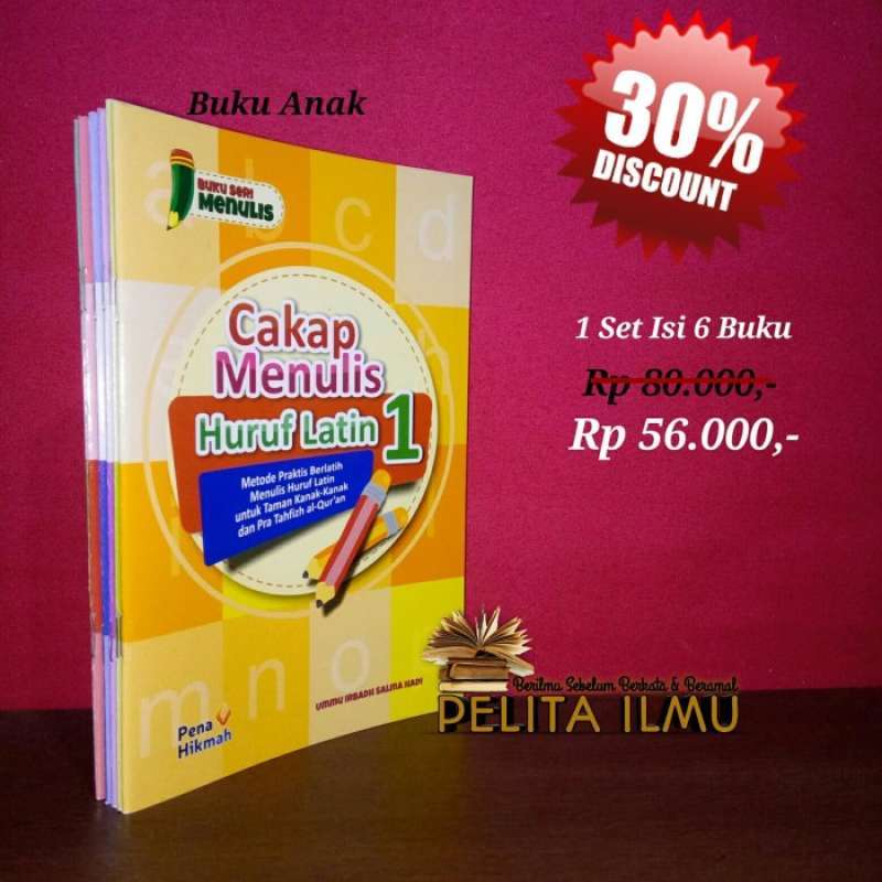 Promo Paket Buku Anak Cakap Menulis Huruf Latin Jilid 1-6 Diskon 23% di ...