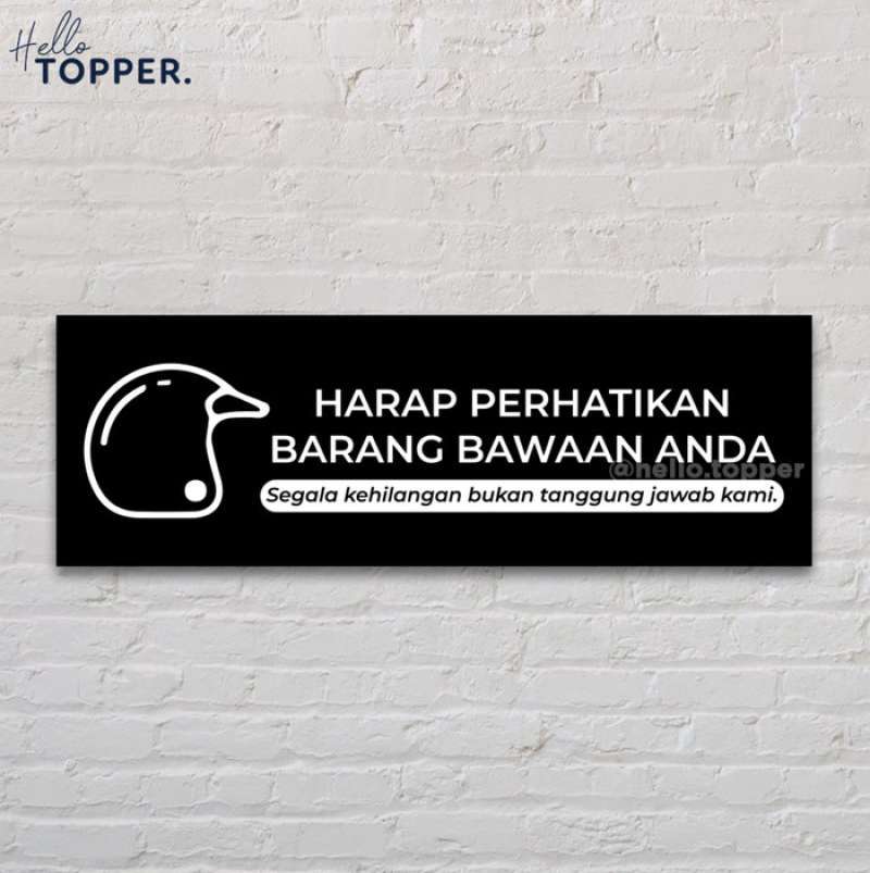 Promo Sign Perhatikan Barang Bawaan Anda Papan Akrilik | Sign Board ...