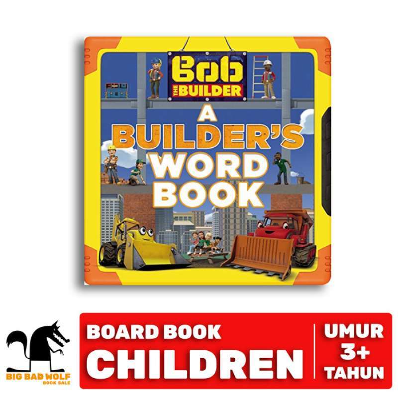 Promo Bob The Builder: A Builder'S Word Book Diskon 33% di Seller ...