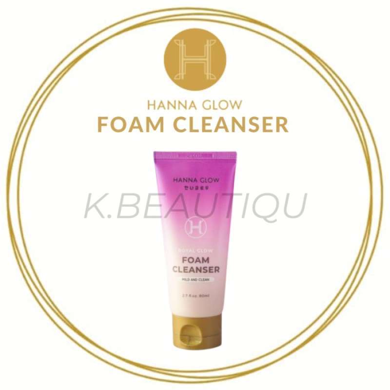 Promo Hanna Glow - Royal Glow Foam Cleanser (80ml) Diskon 23% Di Seller Vulva Store - Kalibata ...