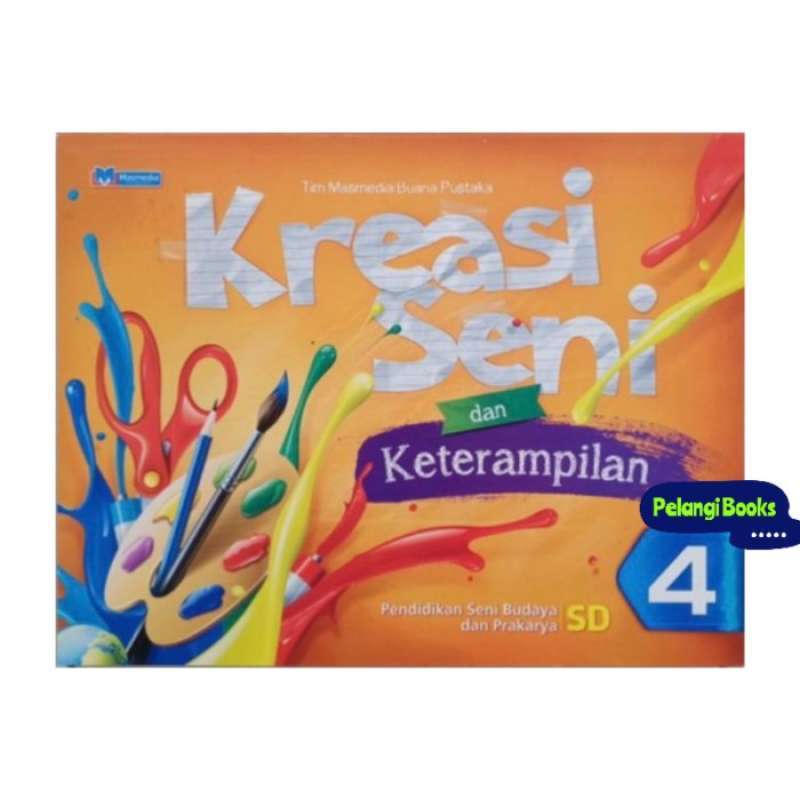 Promo Kreasi Seni Dan Keterampilan Sd/mi Kelas 1 2 3 4 5 6 Revisi ...