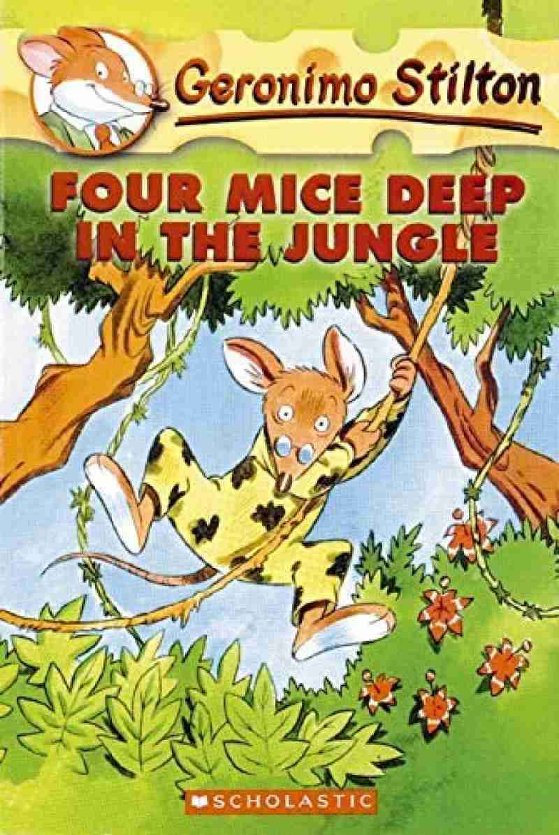 Promo BUKU IMPORT - GERONIMO STILTON #05: FOUR MICE DEEP IN THE JUNGLE ...