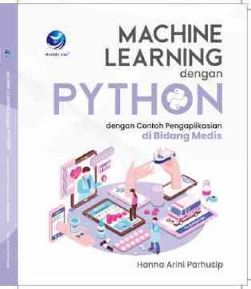 Promo Machine Learning Dengan Python Dengan Contoh Pengaplikasian Di