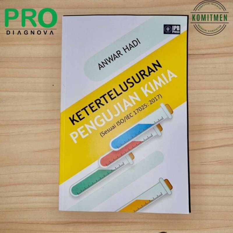 Jual Buku Ketertelusuran Pengujian Kimia Karya Ir. Anwar Hadi, Mem Di ...