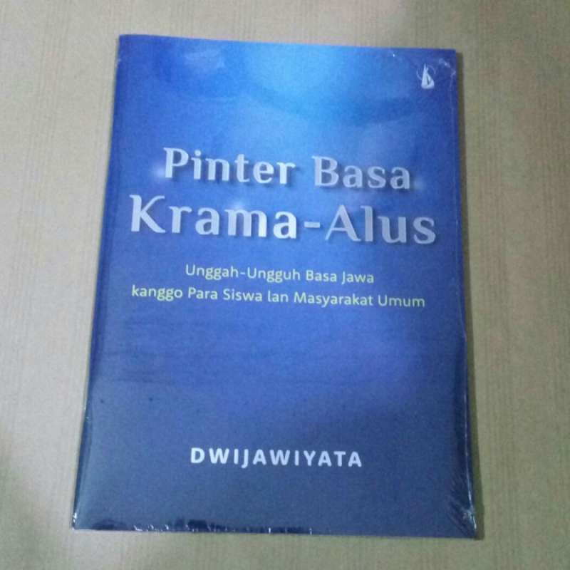 Jual Buku Pinter Basa Krama Alus - Unggah-ungguh Basa Jawa - Dwijawiyata Di Seller Hachi ...