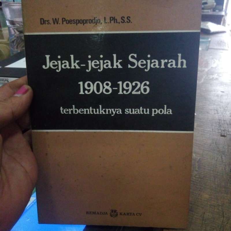 Promo Jejak Jejak Sejarah 1908-1926 Terbentuknya Suatu Pola Diskon 23% Di Seller Zawaru Store ...