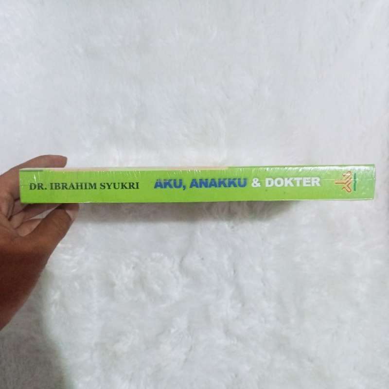 Promo Buku Aku, Anakku & Dokter By Dr. Ibrahim Syukri Tersegel & Ori ...