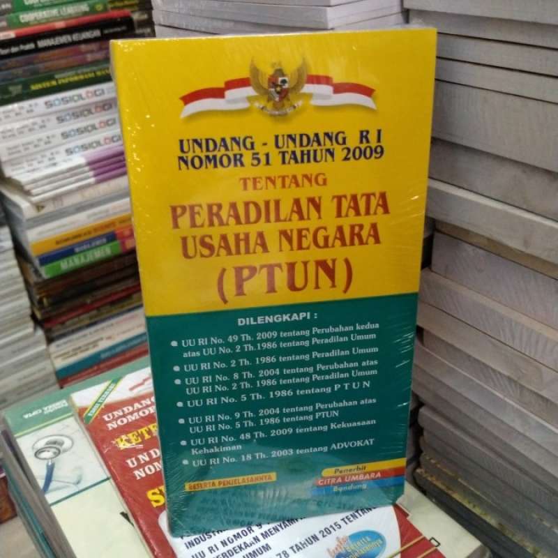 Jual Uu Ri No 51 Tahun 2009 Tentang Peradilan Tata Usaha Negara (ptun ...