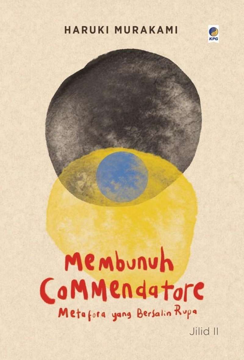 Jual BUKU Membunuh Commendatore Jilid II: Metafora yang Bersalin Rupa ...
