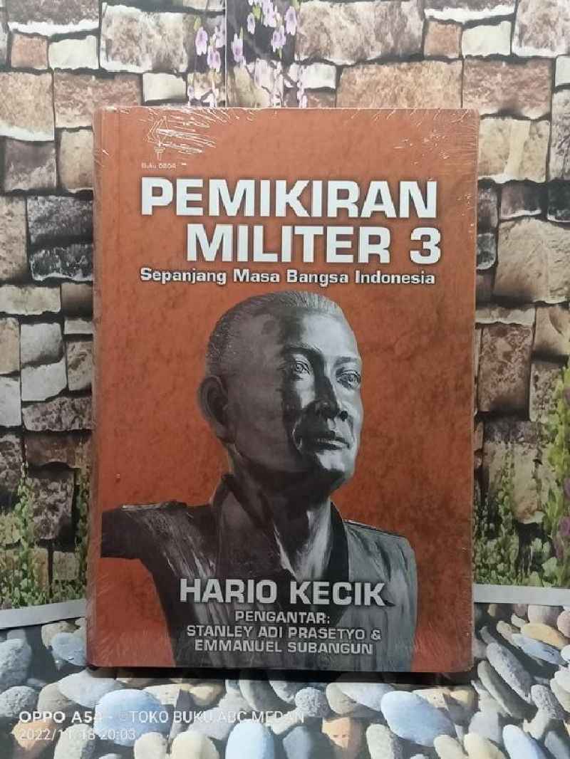 Jual BUKU PEMIKIRAN MILITER 3 SEPANJANG MASA BANGSA INI HARIO KECIK di Seller TOKO BUKU ABC ...