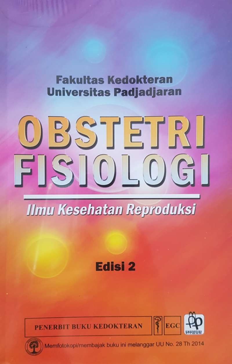 Promo Original Obstetri Fisiologi Edisi 2 - Fk Unpad Diskon 23% Di Seller Emerald Store - Petojo ...