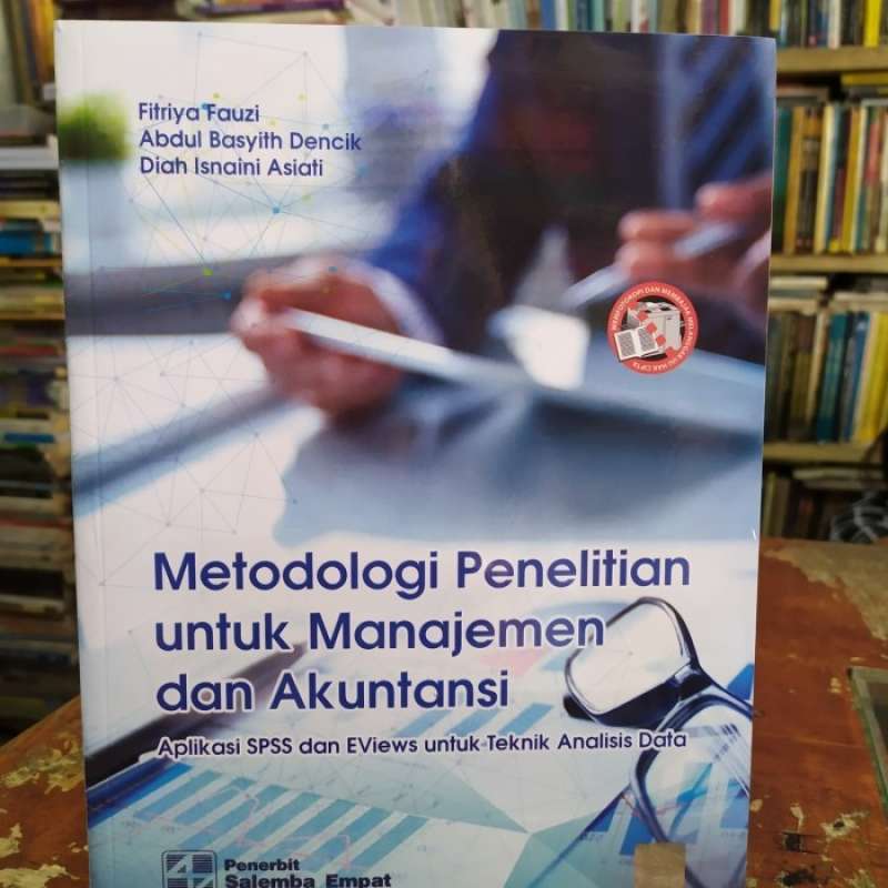 Promo Metodologi Penelitian Untuk Manajemen Dan Akuntansi Aplikasi Spss Diskon 23% di Seller ...