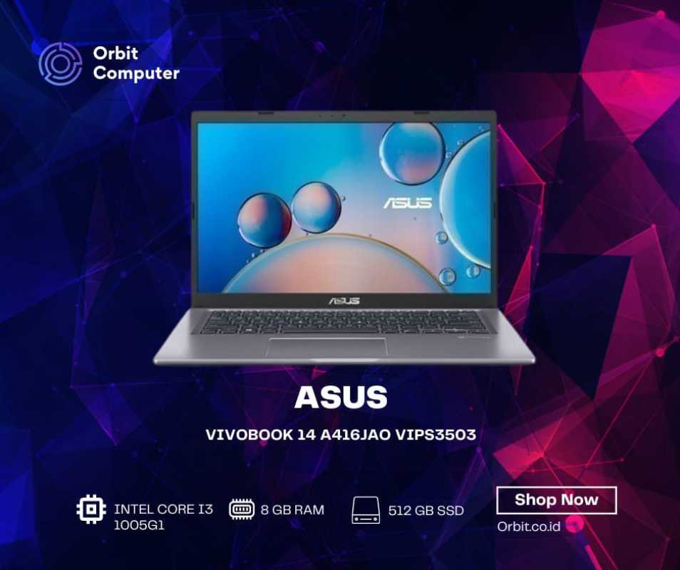 Jual ASUS VivoBook 14 A416JAO VIPS3503 Intel® Core™ i3-1005G1 8GB 512 ...