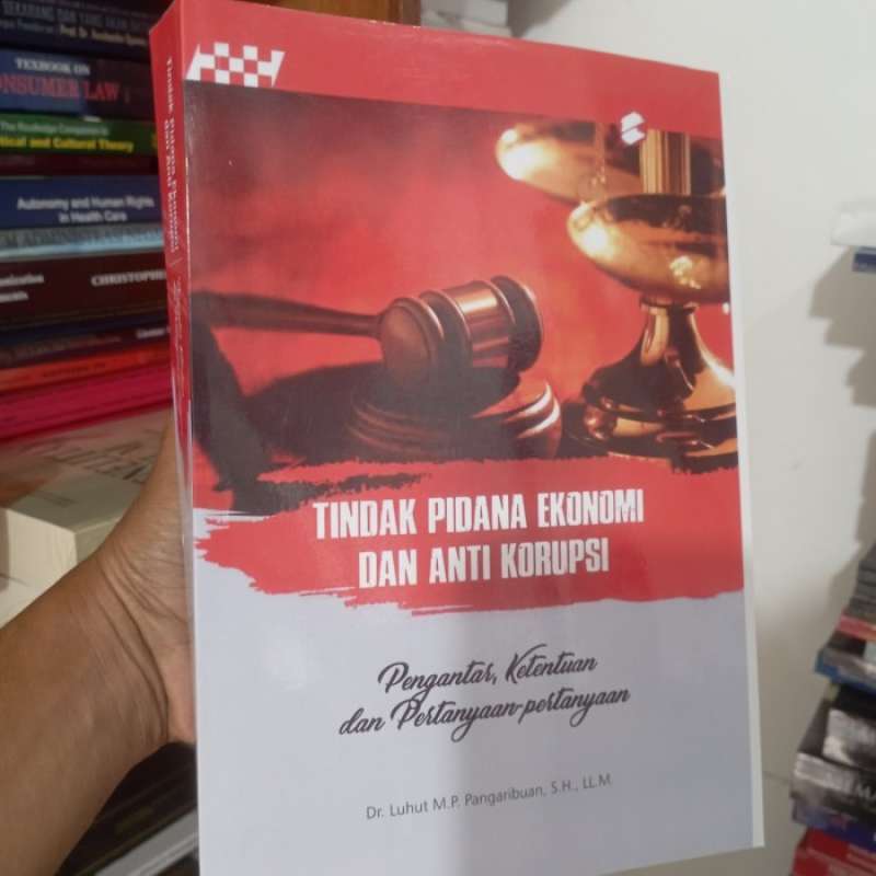 Jual Tindak Pidana Ekonomi Dan Anti Korupsi By Dr.Luhut M.P. Pangaribuan Sh di Seller Zenoo ...