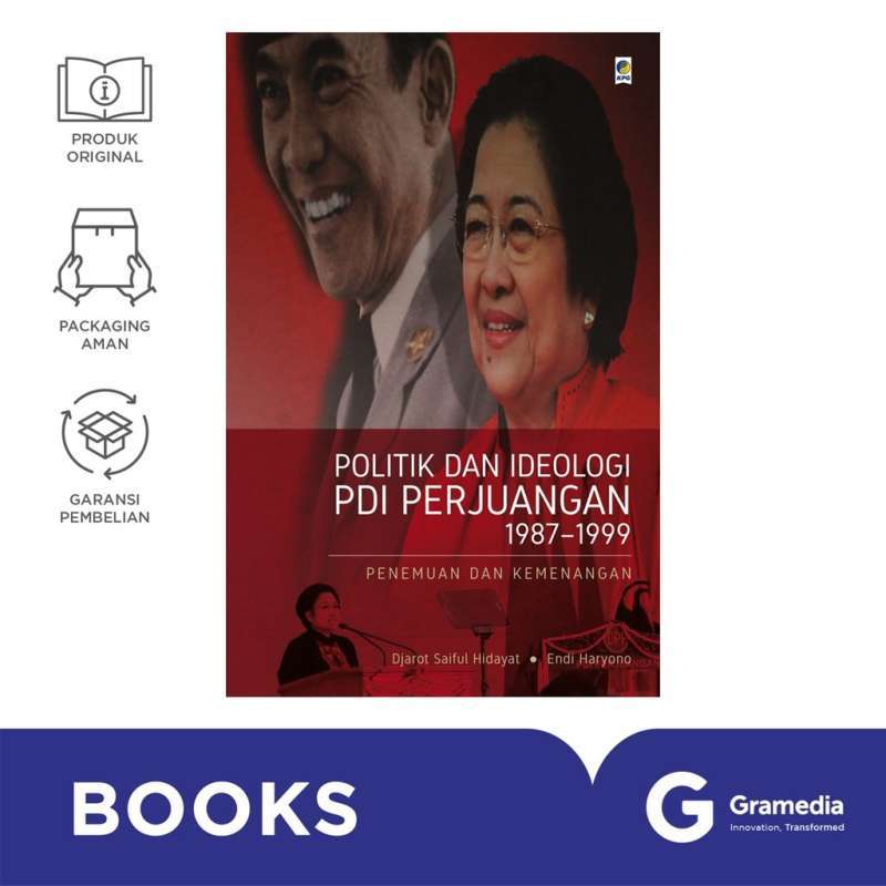Jual Politik Dan Ideologi Pdi Perjuangan 19871999 Penemuan Dan Kemenangan Di Seller Gramedia 