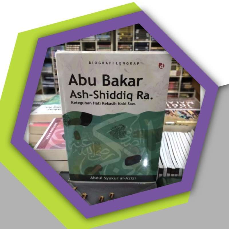 Promo Biografi Lengkap Abu Bakar Ash Shiddiq Ra Diskon 23% di Seller ...