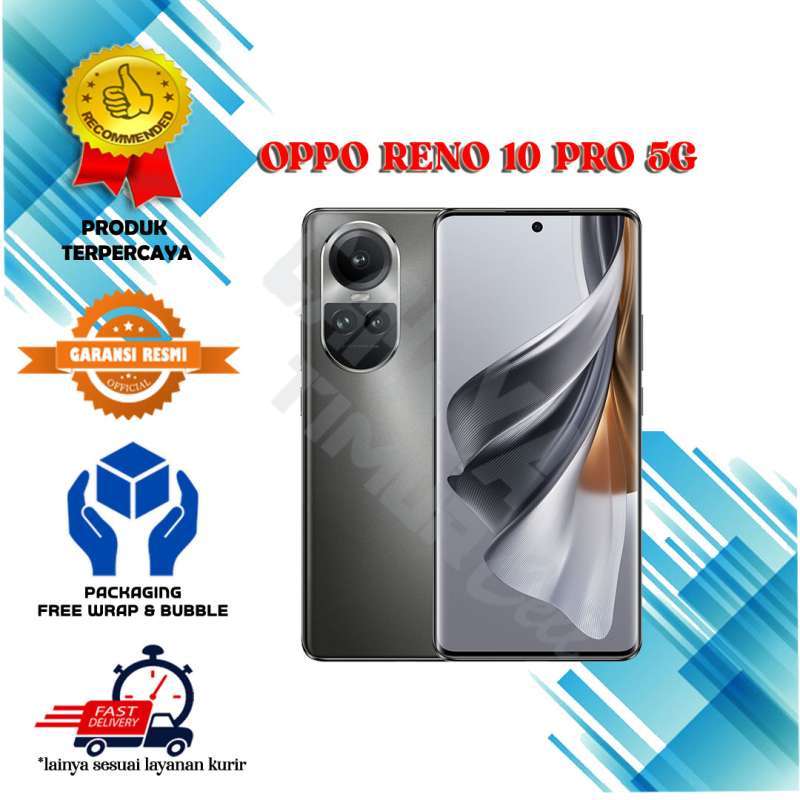 Jual OPPO RENO 10 PRO 5G RAM 12/256GB SMARTPHONE GARANSI RESMI di Seller Cahayati Murcell - 8 ...