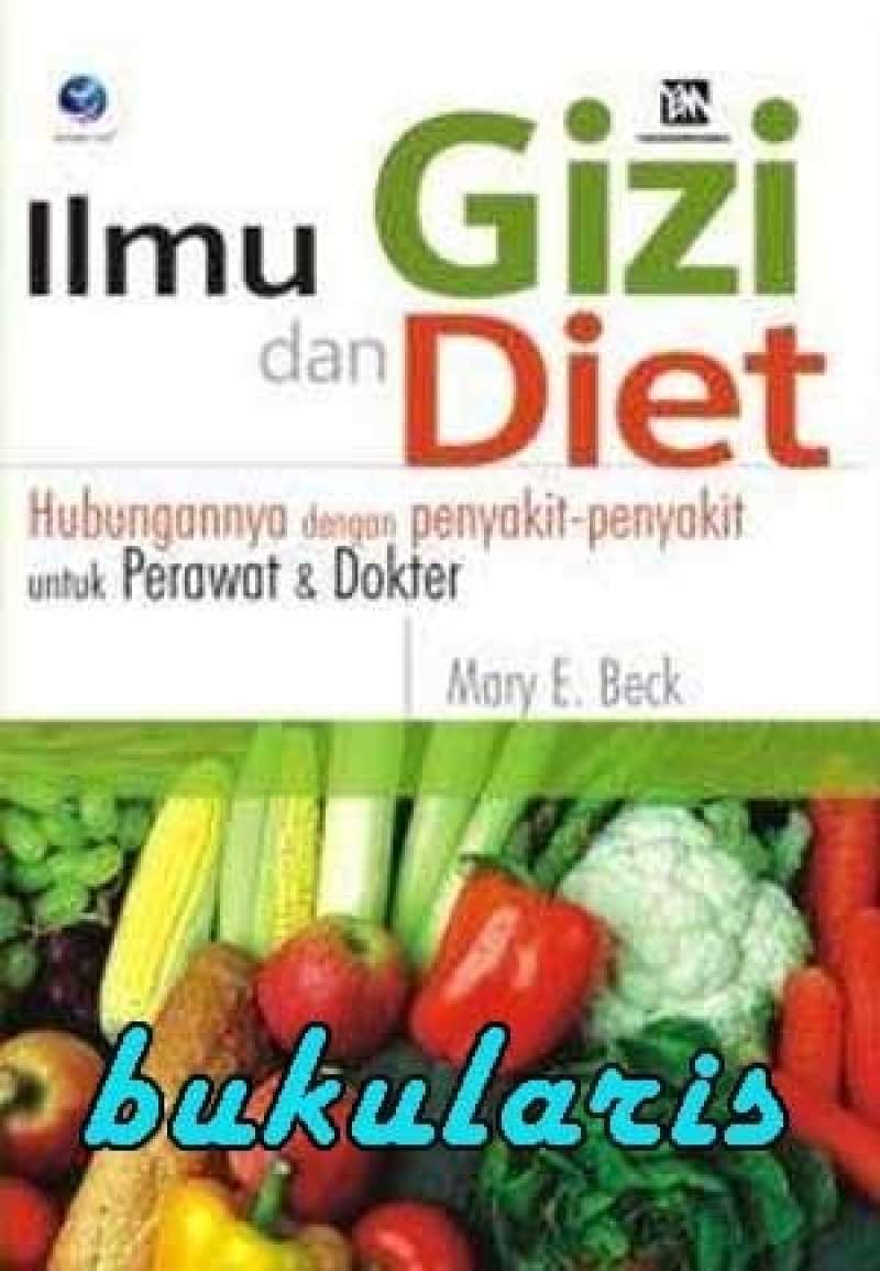 Promo Buku Ilmu Gizi dan Diet - ungannya dengan Penyakit-penyakit Diskon 33% di Seller Lulla ...