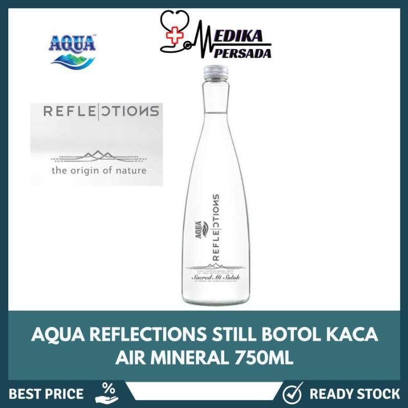 Jual Aqua Reflections Still Botol Beling Kaca 750 ml di Seller MedikaPersada - Cipinang Cempedak ...