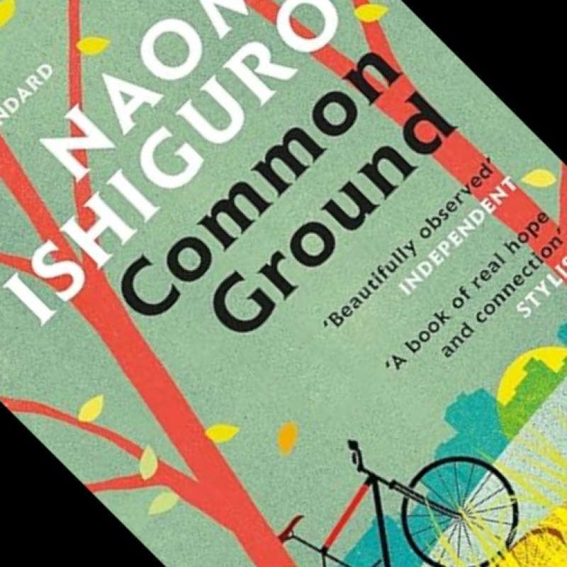 Promo Common Ground – Naomi Ishiguro (original English Version) Diskon ...