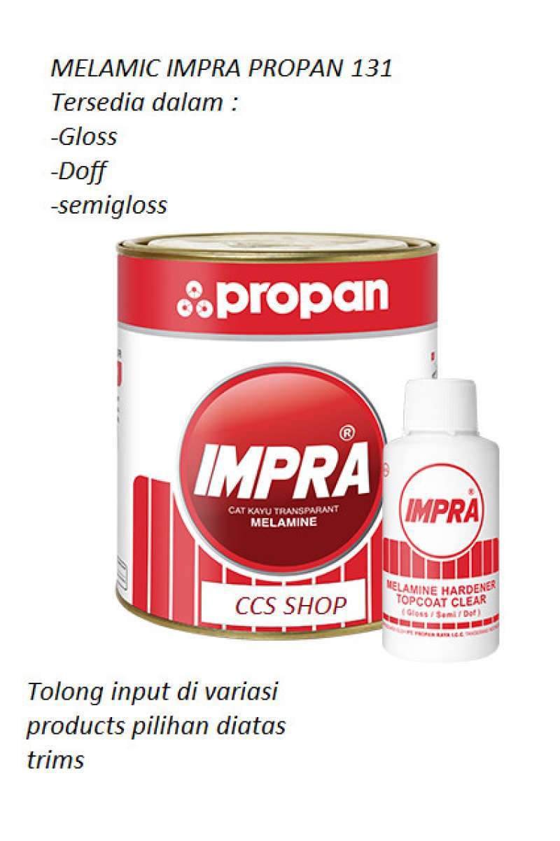 Promo Melamic Impra Propan 131 (Gloss / Doff / Semi ) GALON (2komponen ...