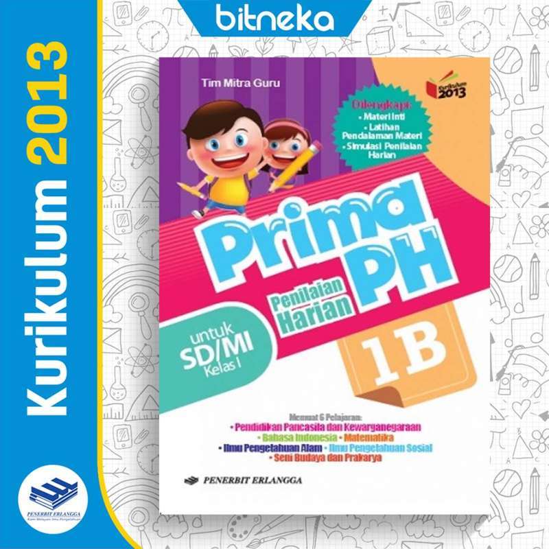 Promo Buku Teks Prima Ph (penilaian Harian) Sd/mi Kelas 1 : Jilid 1b - K13 Erlangga Diskon 10% ...