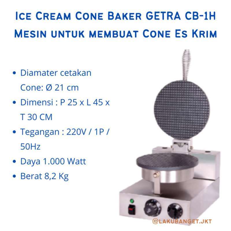 Promo Ice Cream Cone Baker Getra Cb-1h / Mesin Untuk Membuat Cone Es Krim Terbaik Diskon 4% Di ...