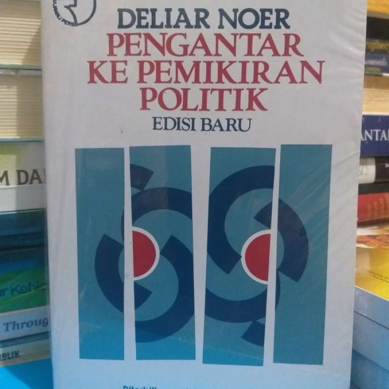 Promo Buku Pengantar Ke Pemikiran Politik Edisi Baru By Deliar Noer