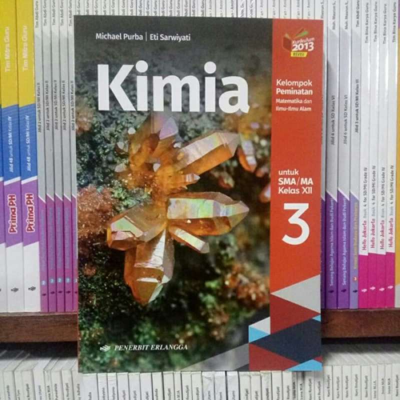 Promo Kimia 3 Untuk Sma/ma Kelas 12 [xii] Kurikulum 2013 Revisi Diskon 26% Di Seller Huka Shop ...