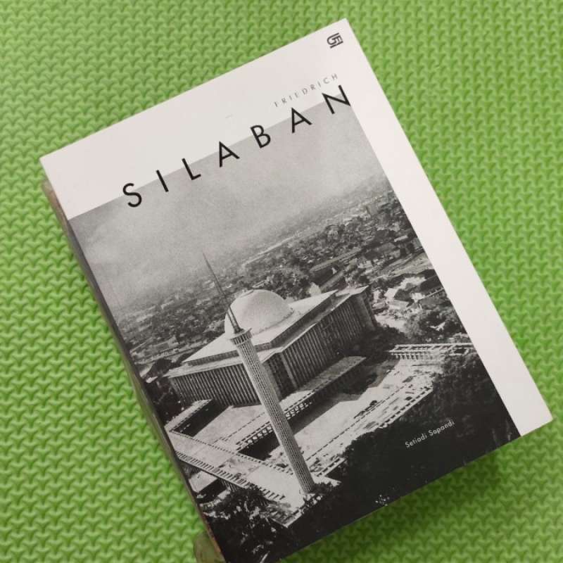Jual Buku Arsitektur: Friedrich Silaban Karya Setiadi Sopandi Di Seller ...