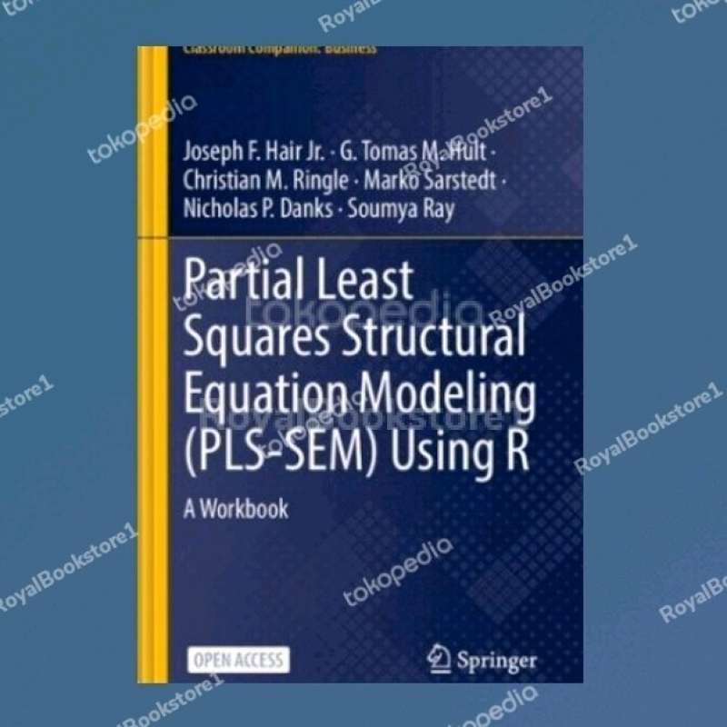 Jual Partial Least Squares Structural Equation Modeling (pls-sem) Using R: Di Seller Rumix ...