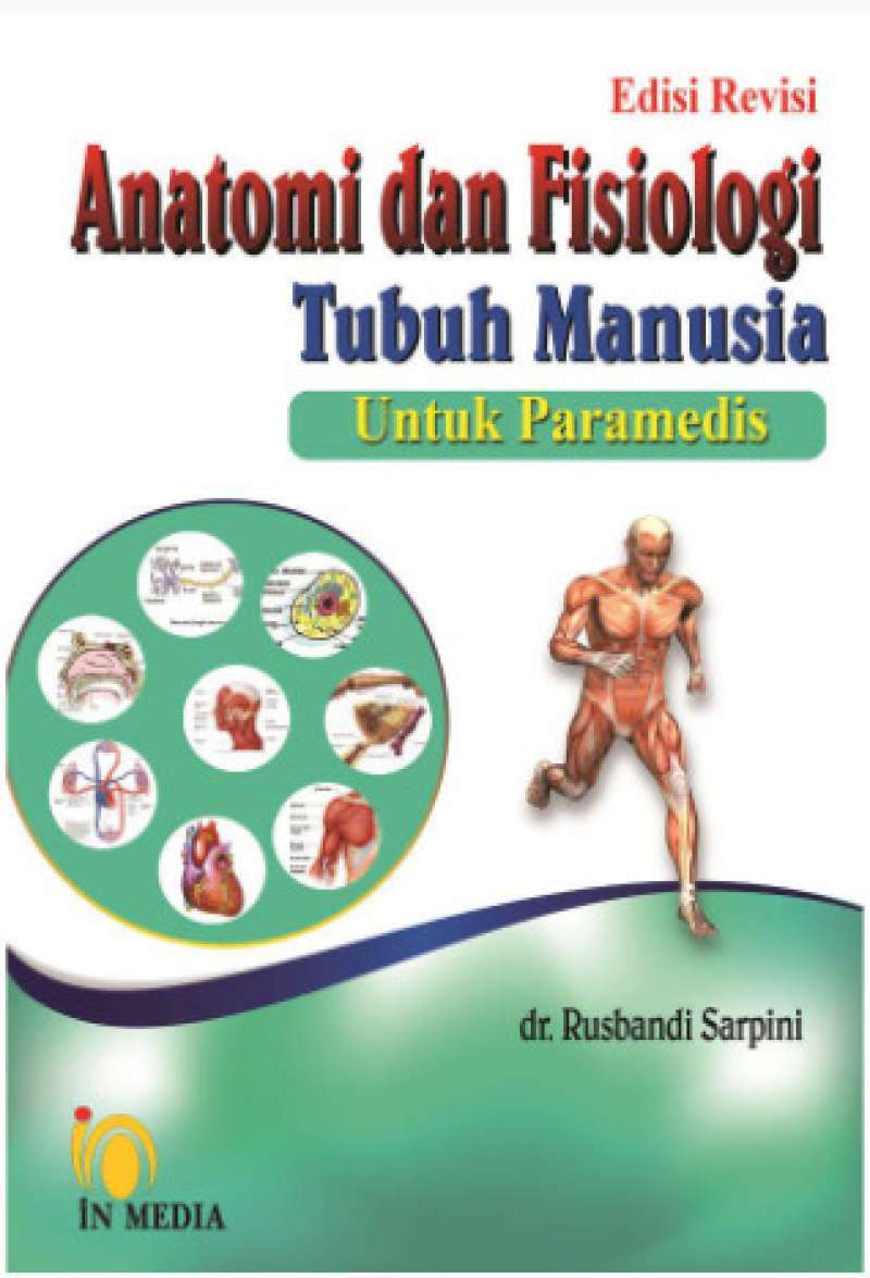 Promo Buku Anatomi Dan Fisiologi Dr. Rusbandi Sarpini, Spk Diskon 23% ...