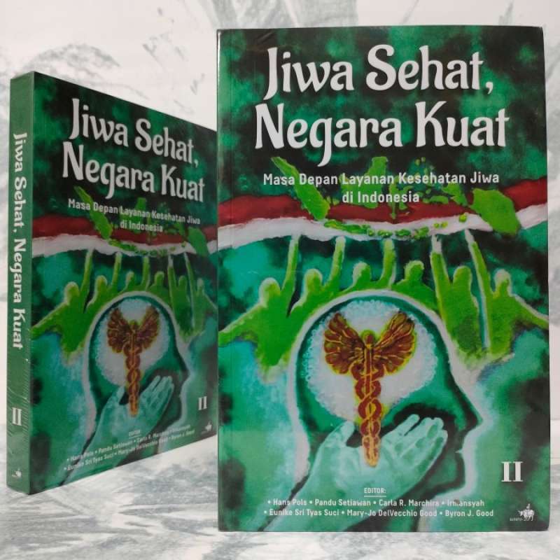 Promo Buku Jiwa Sehat Negara Kuat 2 Masa Depan Layanan Kesehatan Jiwa ... Promo Buku Jiwa Sehat Negara Kuat 2 Masa Depan Layanan Kesehatan Jiwa ...
