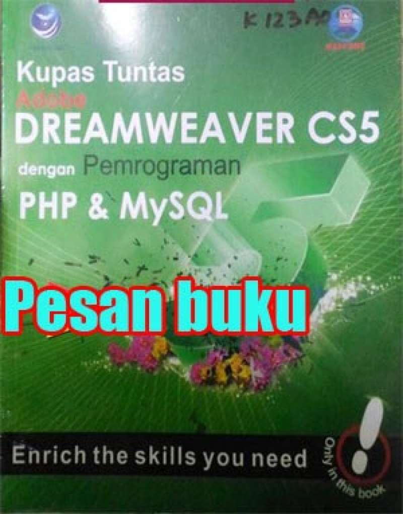 Promo Buku Kupas Tuntas Adobe Dreamweaver Cs5 Dengan Pemrograman Php Dan Mys Diskon 23% Di ...