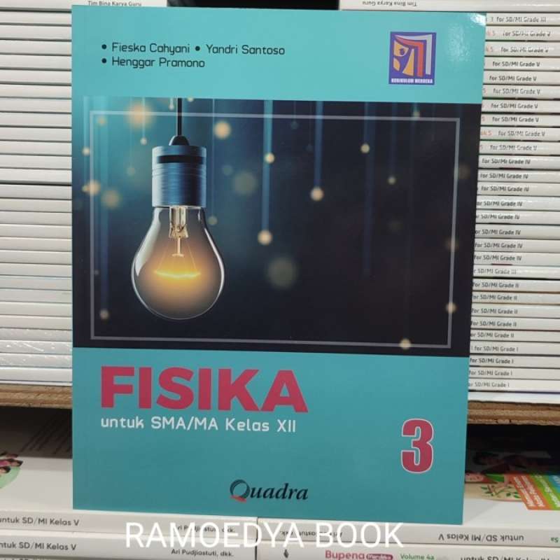 Promo Buku Fisika Sma/ma Kelas X, Xi, Xii Kurikulum Merdeka Quadra Diskon 23% Di Seller Zawaru ...