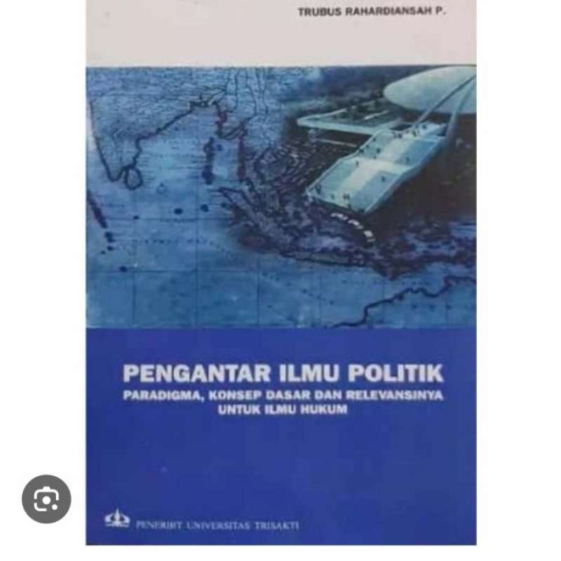 Promo Pengantar Ilmu Politik Paradigma Konsep Dasar Relevansinya Untuk