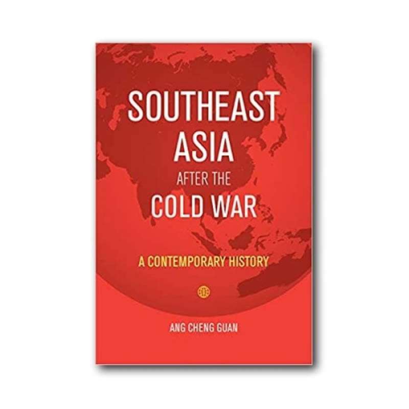 Jual Se Asia After Cold War: A Contemporary History - 9789813250789 Di ...